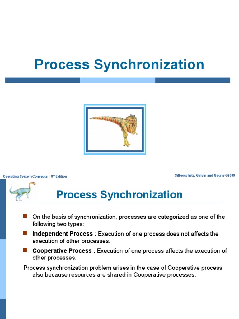 Process Synchronization: Silberschatz, Galvin and Gagne ©2009 Operating System Concepts - 8 ...