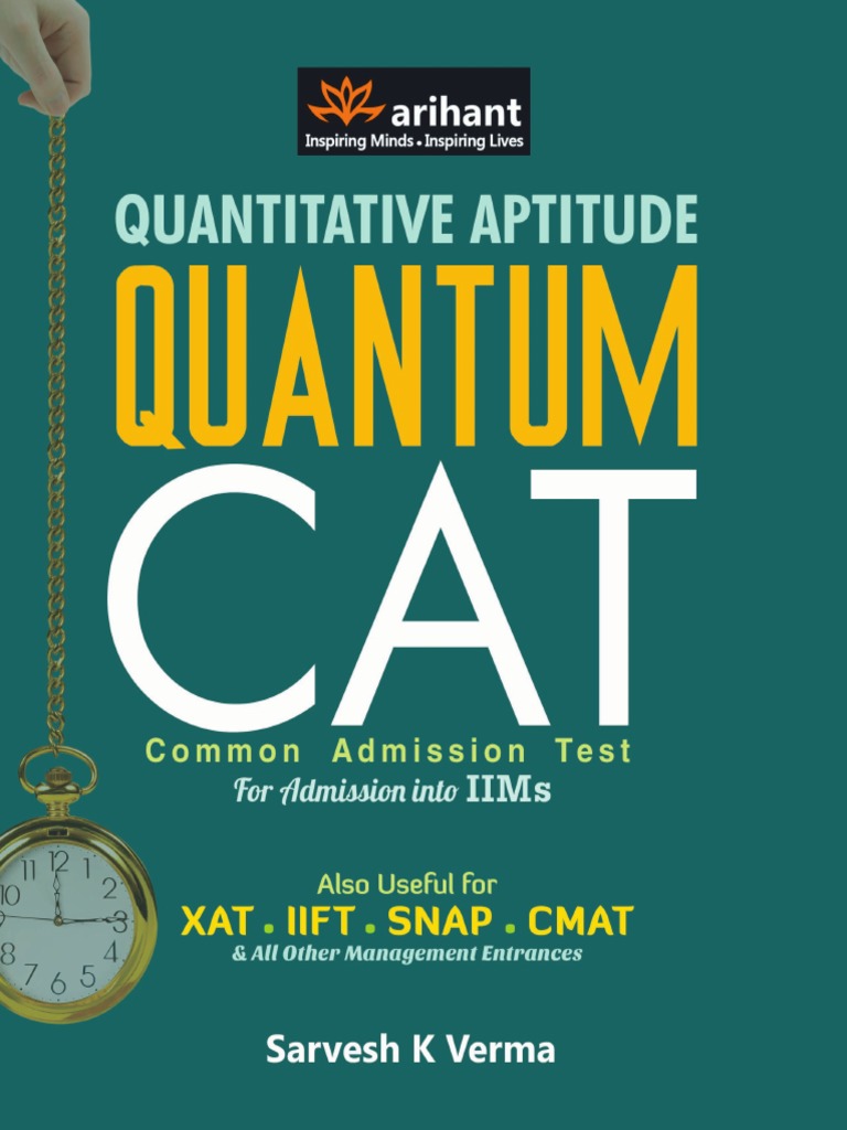 Quantitative Aptitude Quantum CAT For Admission Into IIMs - Quantum CAT - Arihant Expert PDF | PDF