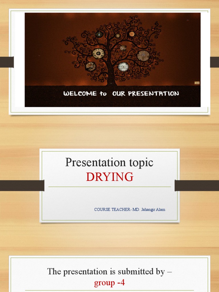 Drying Presentation | PDF | Freeze Drying | Dried Fruit
