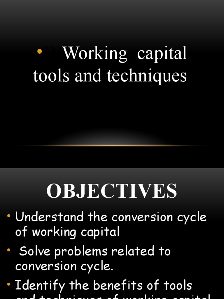 Working Capital Tools and Techniques | PDF | Economies | Management ...