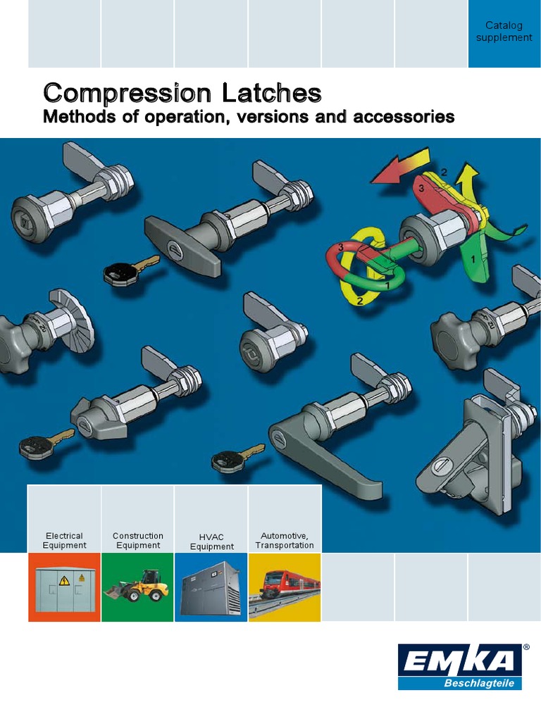 Compression Latches: Methods of Operation, Versions and Accessories ...
