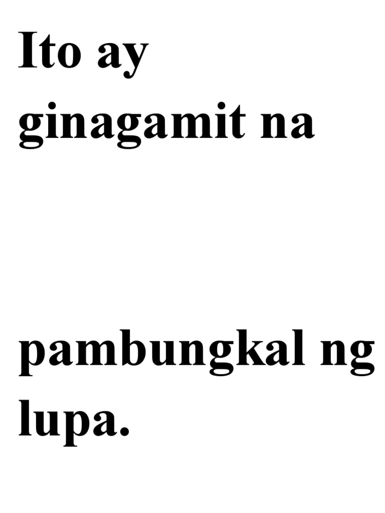 Ito Ay Ginagamit Na Pambungkal NG Lupa | PDF Ito Ay Ginagamit Na Pambungkal NG Lupa | PDF