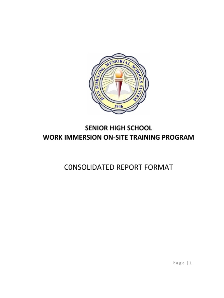 C0Nsolidated Report Format: Senior High School Work Immersion On-Site ...