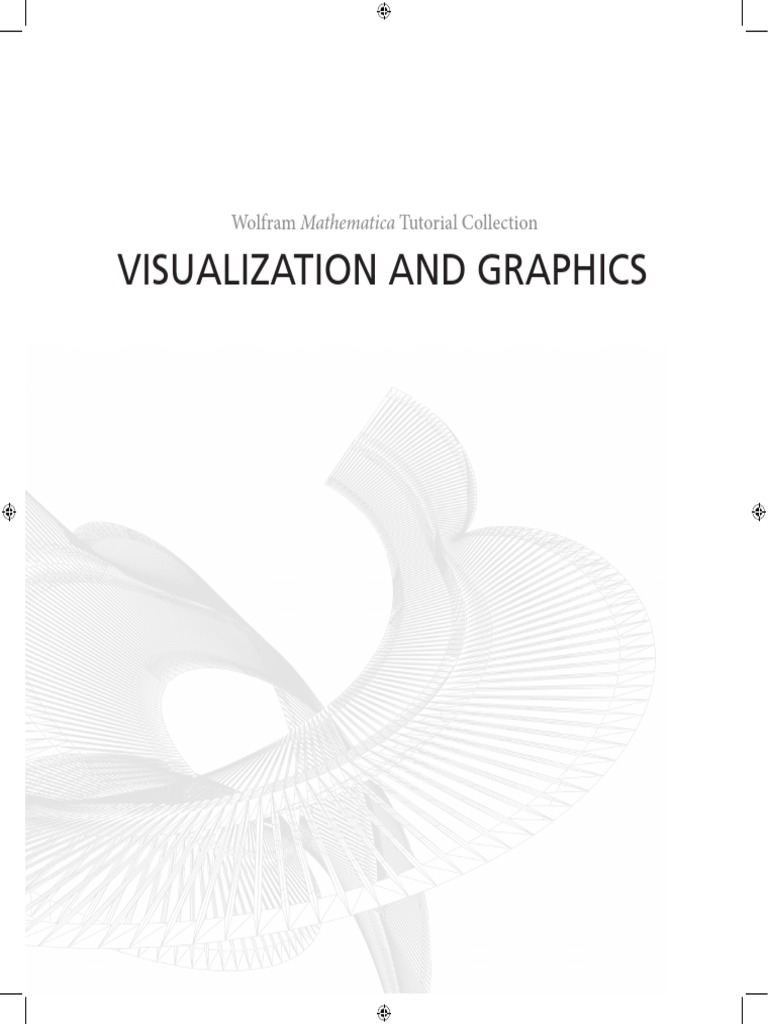 Visualization and Graphics: Wolfram Mathematica Tutorial Collection | PDF | Copyright | Computing