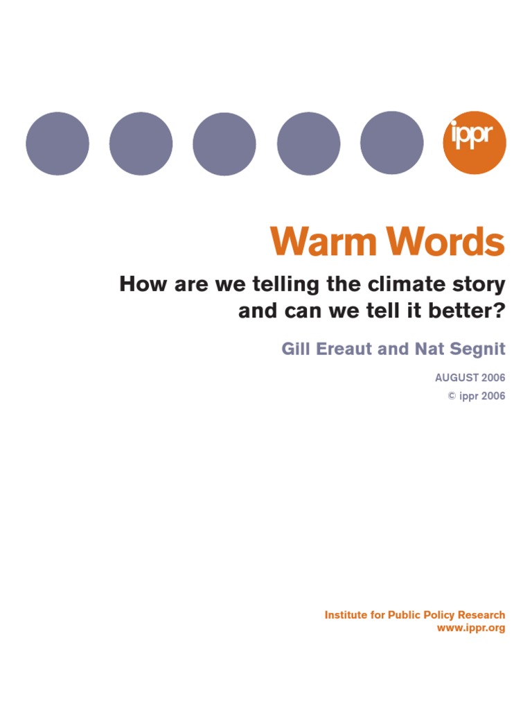 Warm Words. IPPR - Ereaut & Segnit (2006) | PDF | Communication ...