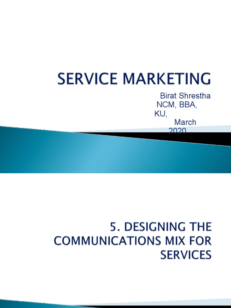 Designing The Communication Mix For Services | Download Free PDF ...