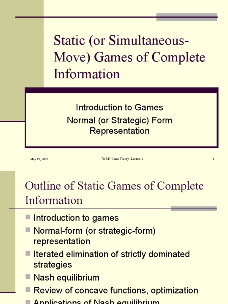 Static (Or Simultaneous-Move) Games of Complete Information | PDF | Game Theory | Gaming