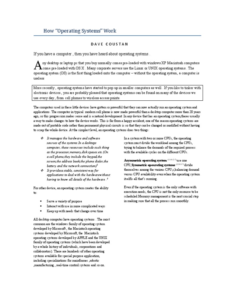 How "Operating Systems" Work: Dave Coustan If You Have A Computer, Then You Have Heard About ...