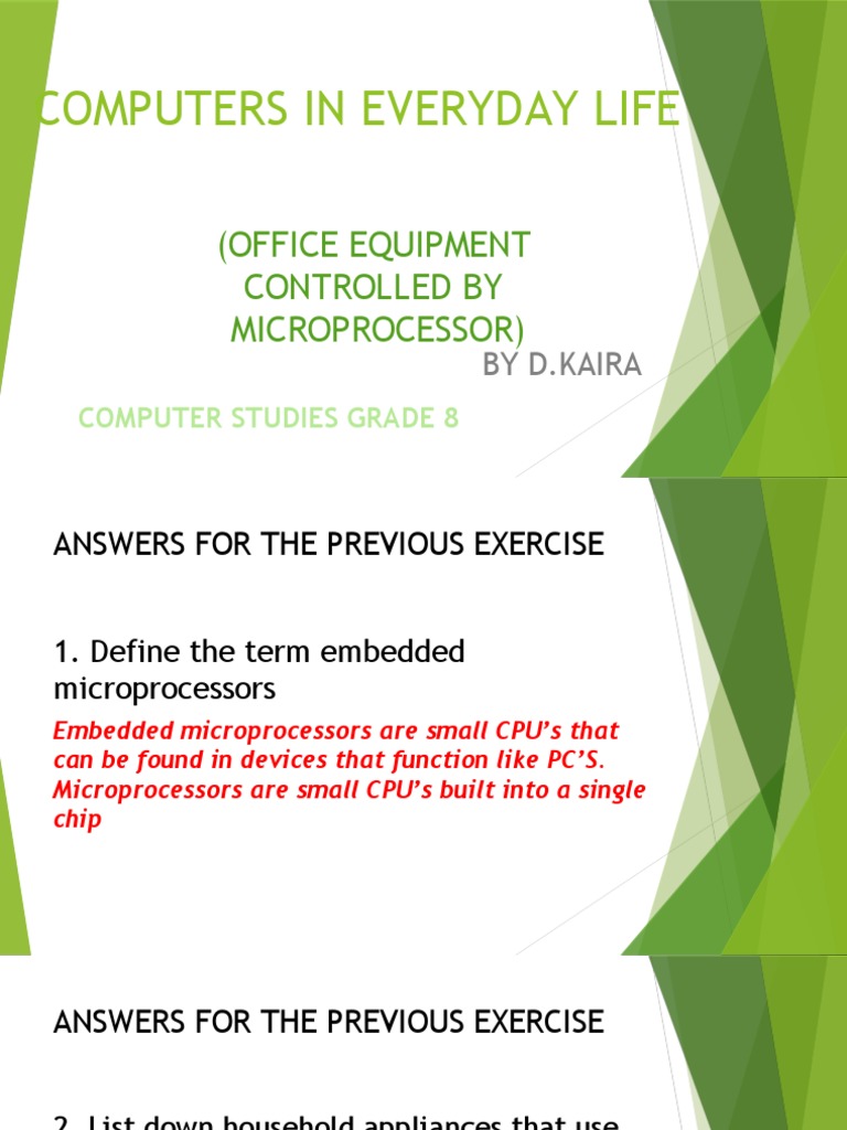 Computers in Everyday Life: (Office Equipment Controlled by ...