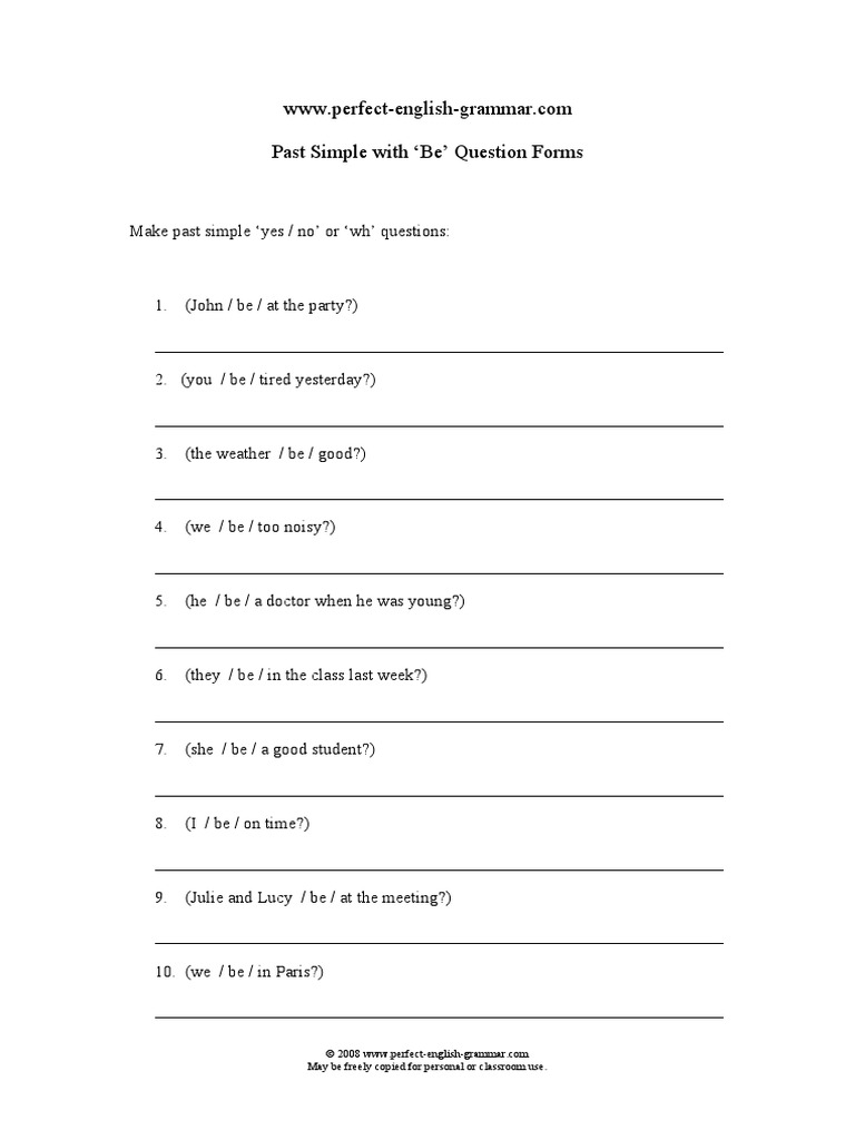 Past Simple With Be' Question Forms: May Be Freely Copied For Personal ...