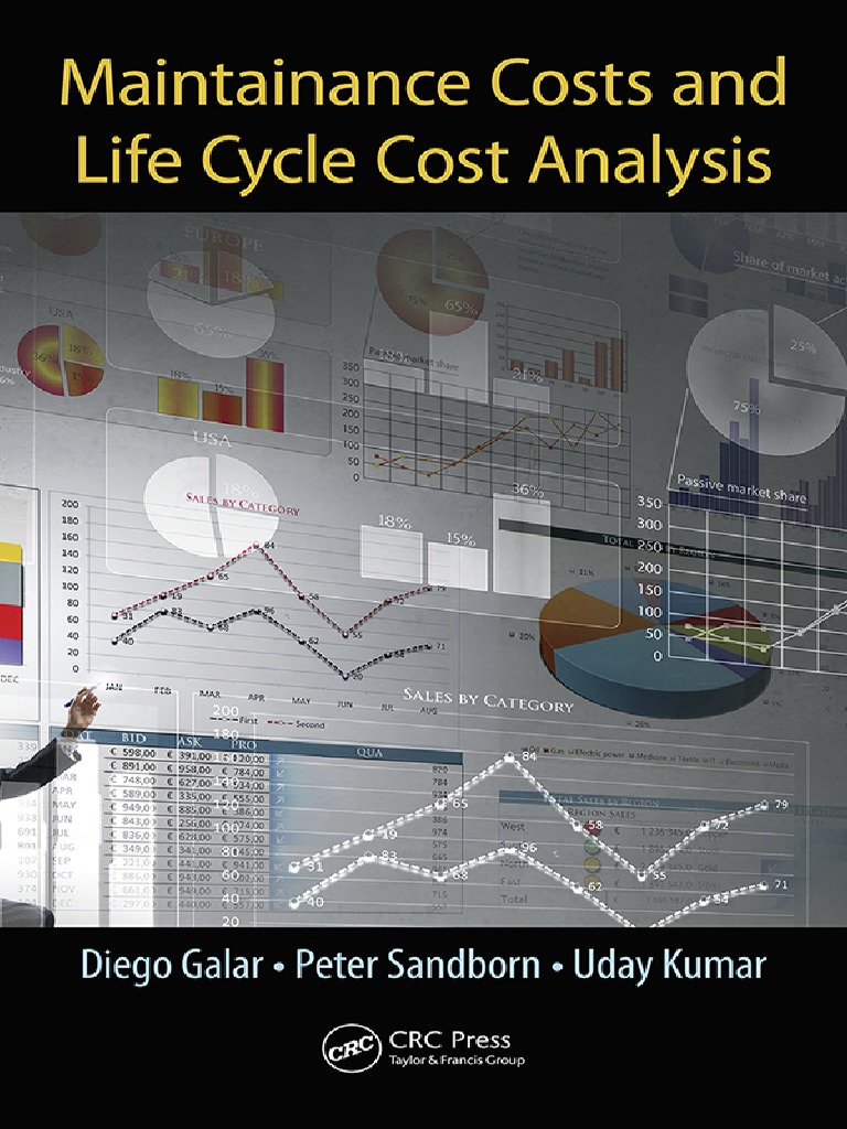 Diego Galar, Peter Sandborn, Uday Kumar - Maintenance Costs and Life ...