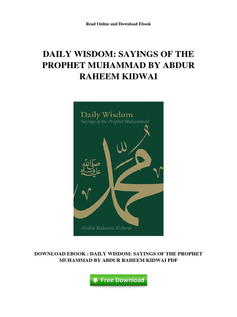 Daily Wisdom Sayings of The Prophet Muhammad by Abdur Raheem Kidwai ...