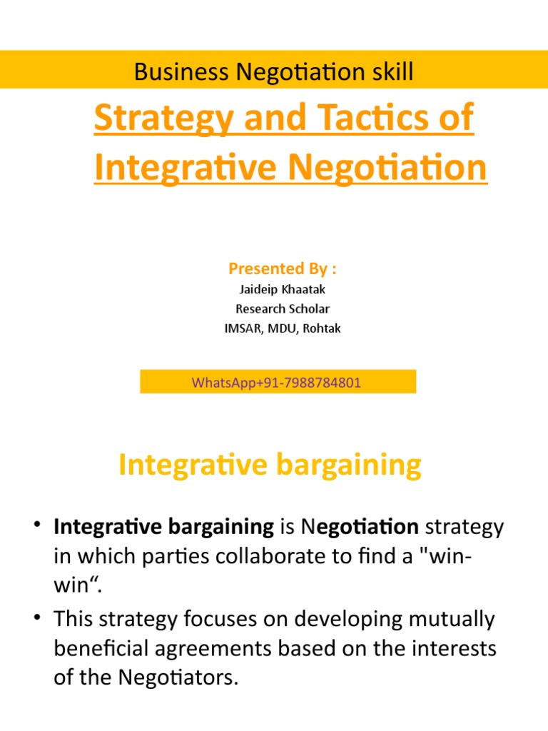 Strategies and Tactics of Integrative Negotiation: Business Negotiation ...