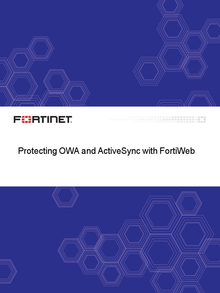 Protecting OWA and ActiveSync With FortiWeb | PDF | World Wide Web | Internet & Web