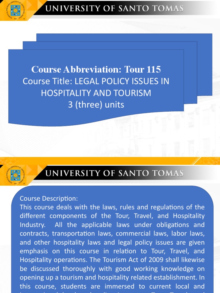 Course Abbreviation: Tour 115: Course Title: Legal Policy Issues in ...