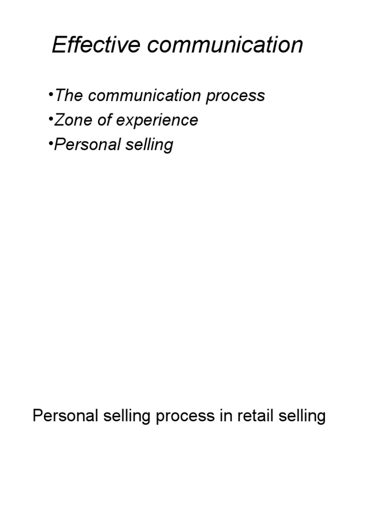 Effective Communication: - The Communication Process - Zone of ...