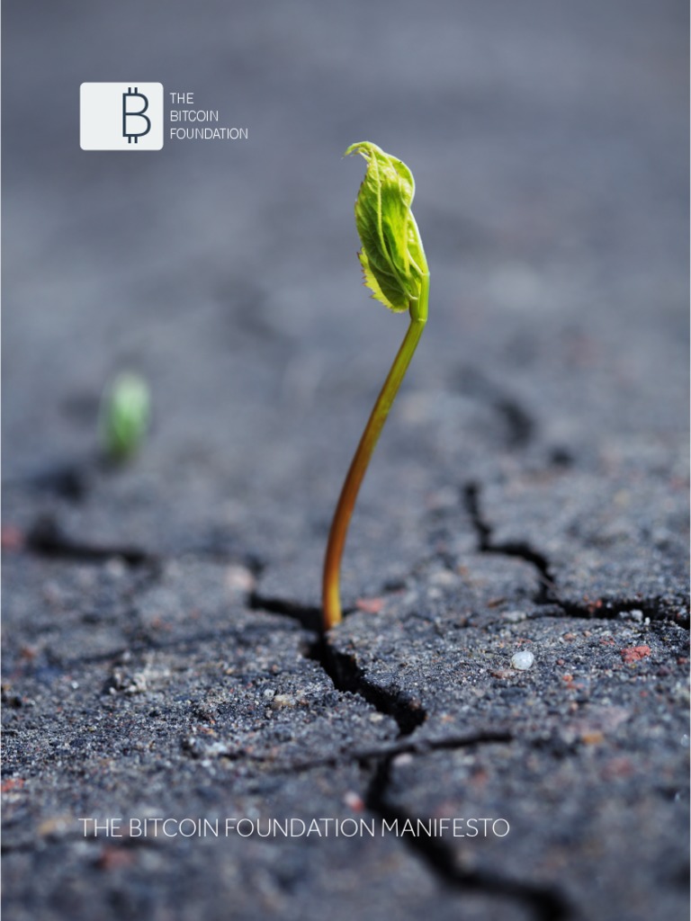 Bitcoin Foundation Manifesto | PDF | Bitcoin | Currency