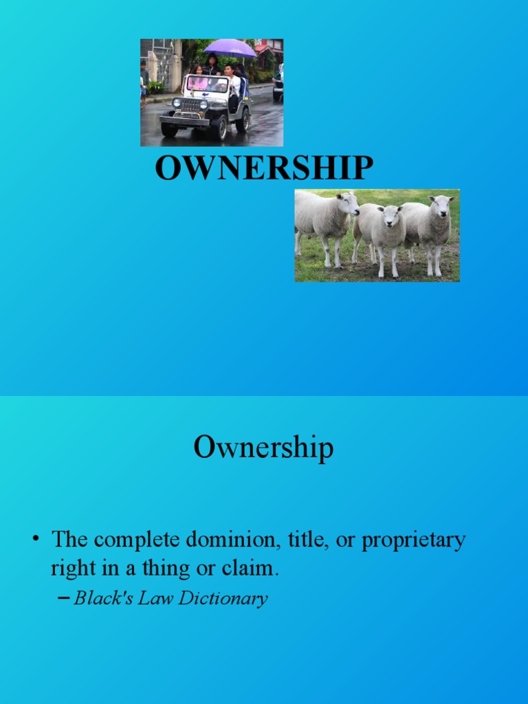 OWNERSHIP Presentation | PDF | Eminent Domain | Concurrent Estate