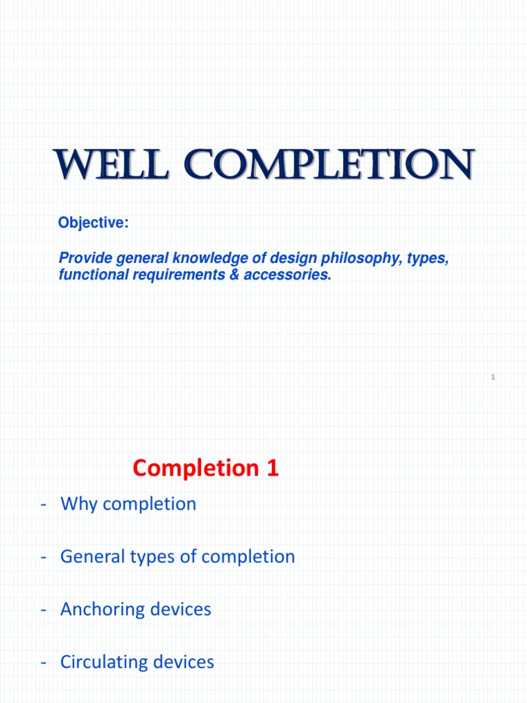 Well Completion | PDF | Casing (Borehole) | Valve