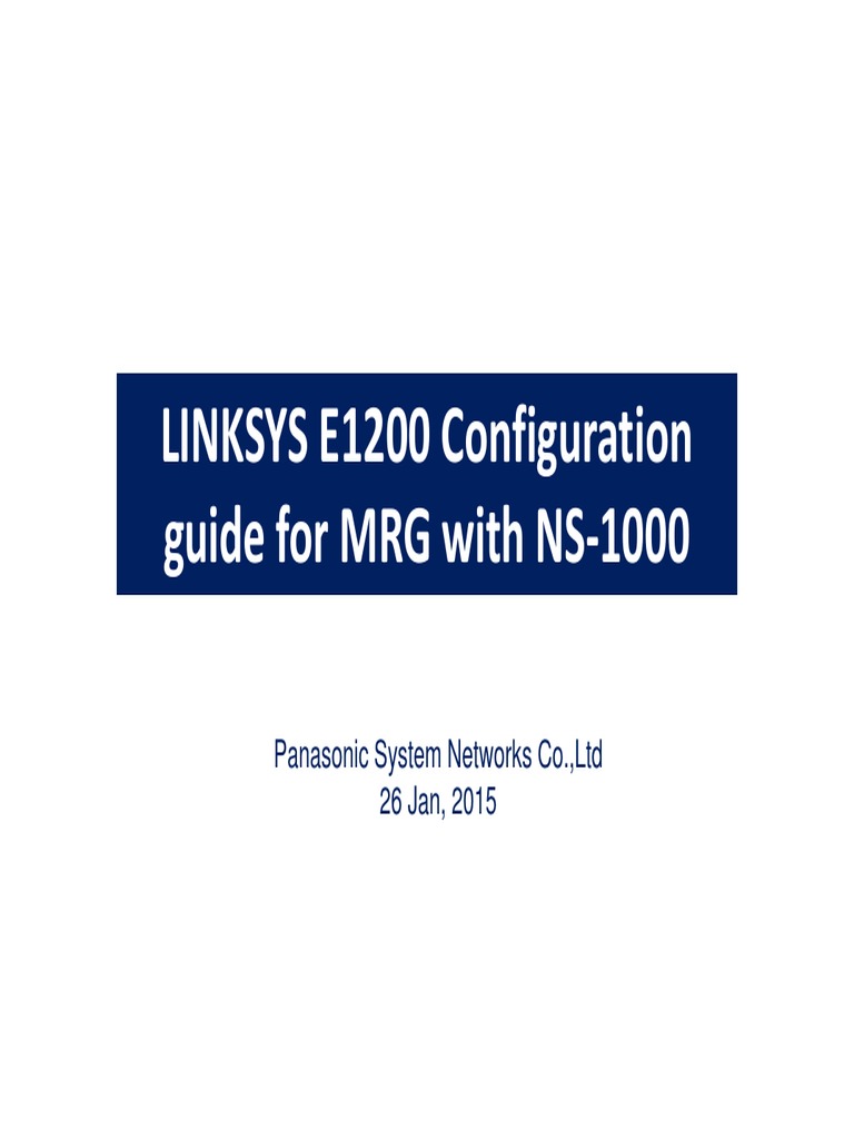 LINKSYS E1200 Configuration Guide For MRG Ver - 1.0 - Final | PDF ...