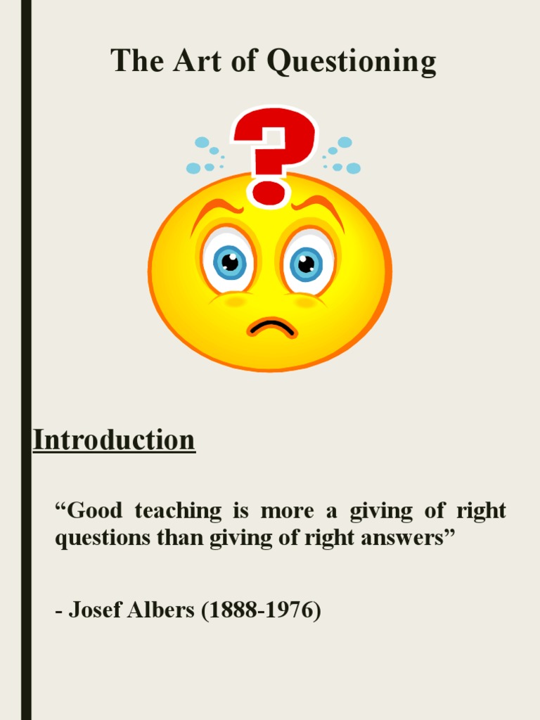 The Art of Questioning in Education | PDF | Question | Reading ...
