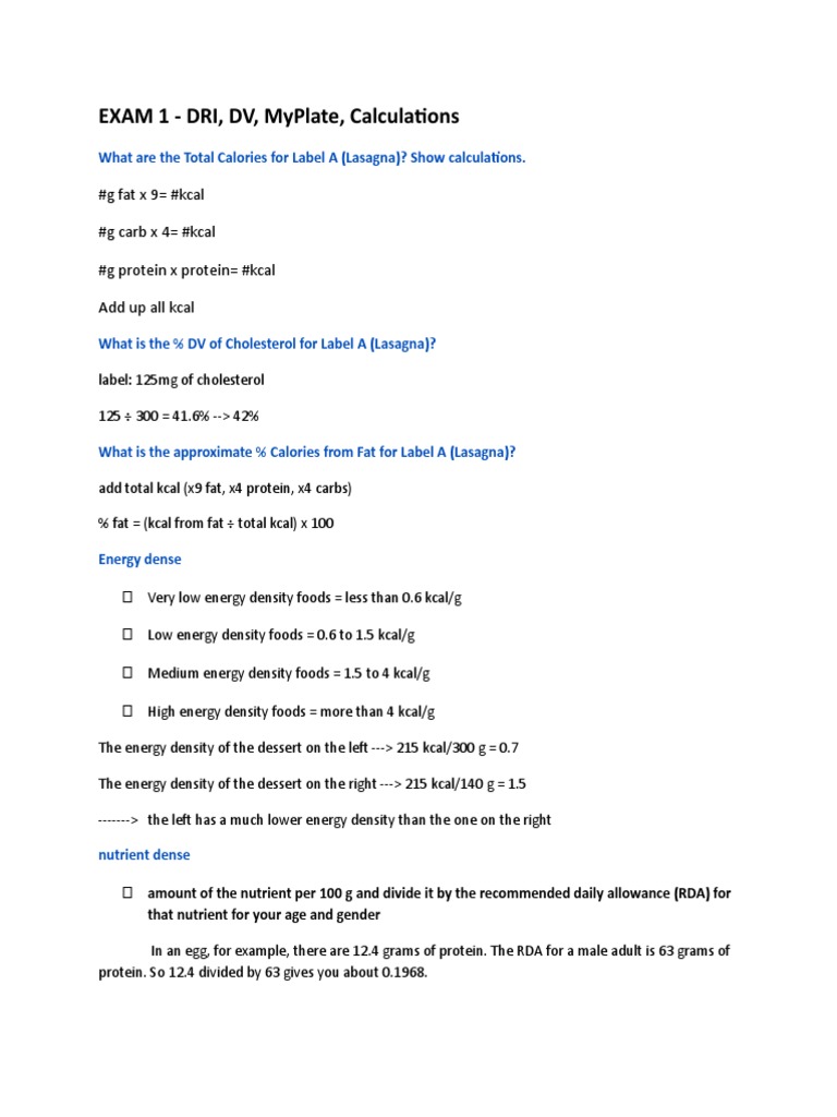 Exam 1 - Dri, DV, Myplate, Calculations: #G Fat X 9 #Kcal #G Carb X 4 # ...