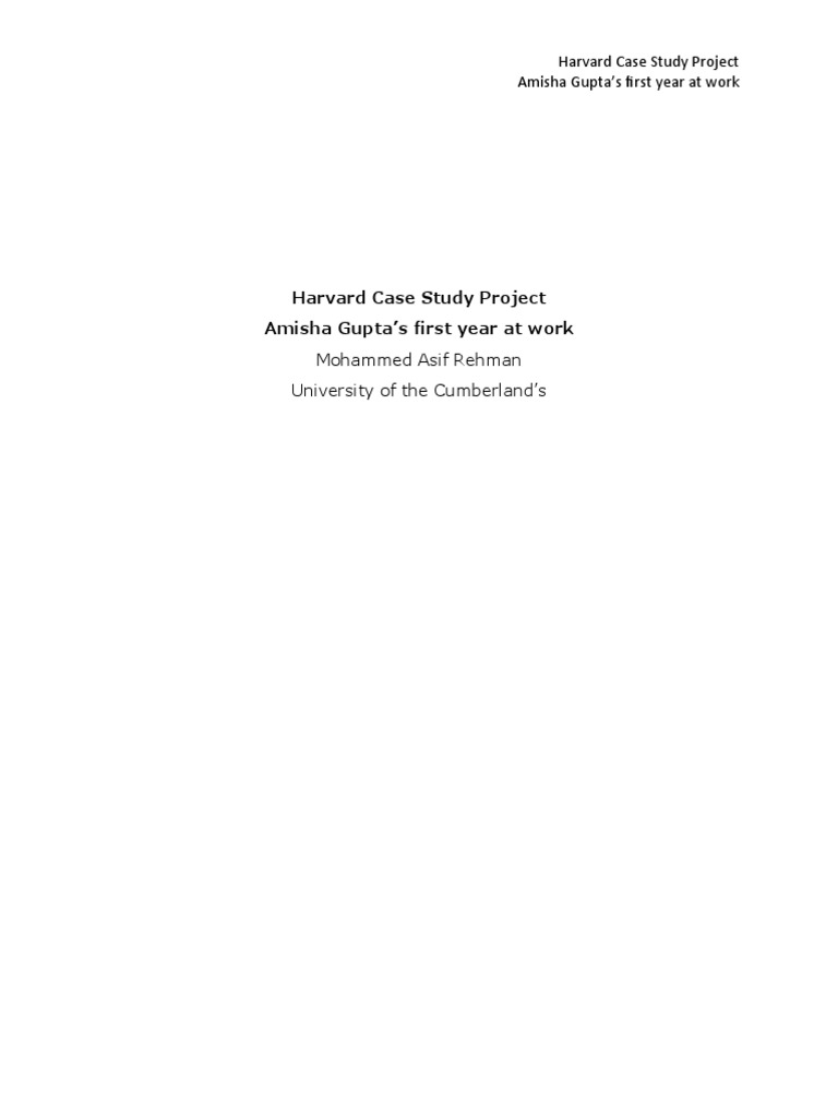 Harvard Case Study Project Amisha Gupta's First Year at Work | Download ...