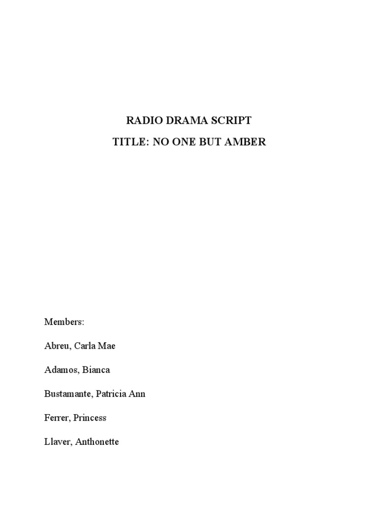 Radio Drama Script Title: No One But Amber | PDF