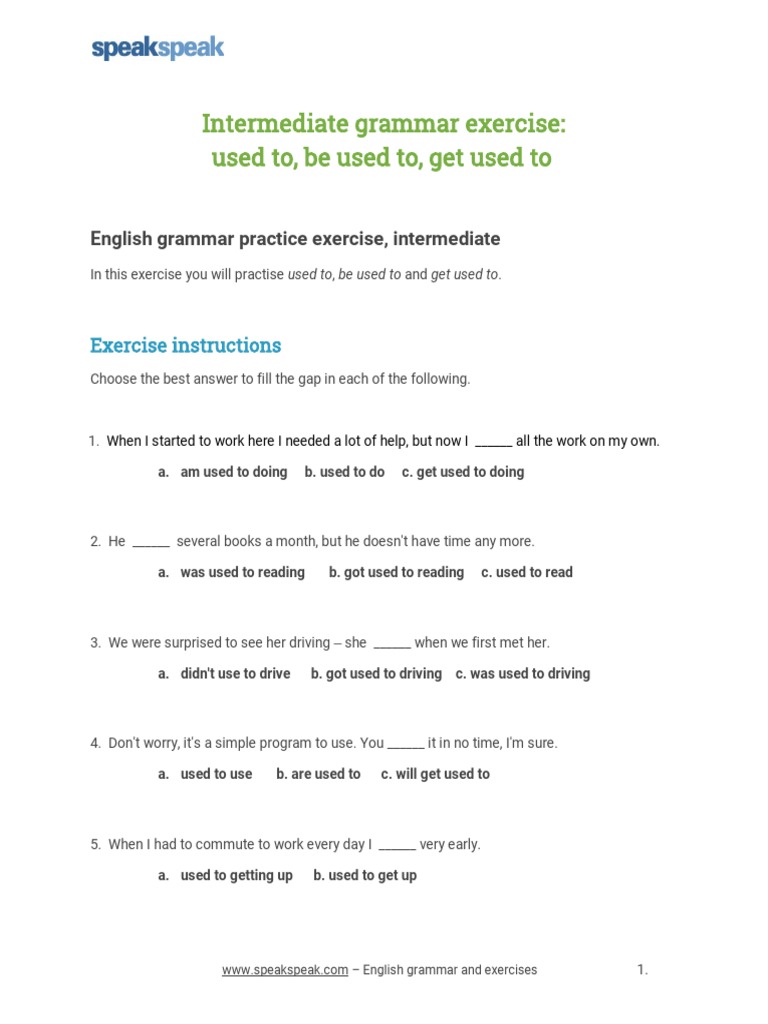 Intermediate grammar exercise: used to, be used to, get used to | PDF