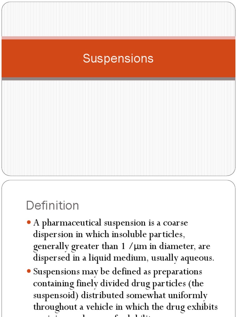 Pharmaceutical Suspension Definition and Uses | PDF | Colloid ...