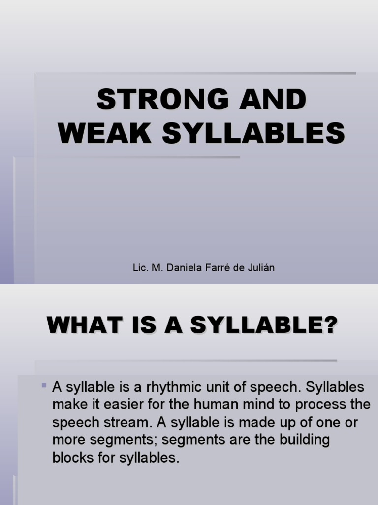 Strong and Weak Syllables | PDF | Syllable | Vowel