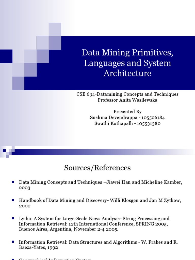 An Overview Of Data Mining Primitives Languages System Architecture