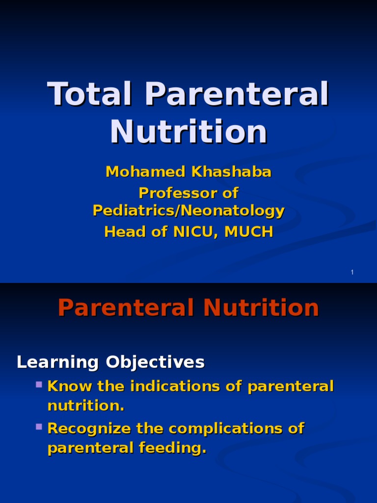 Total Parenteral Nutrition | PDF | Nutrition | Diet & Nutrition