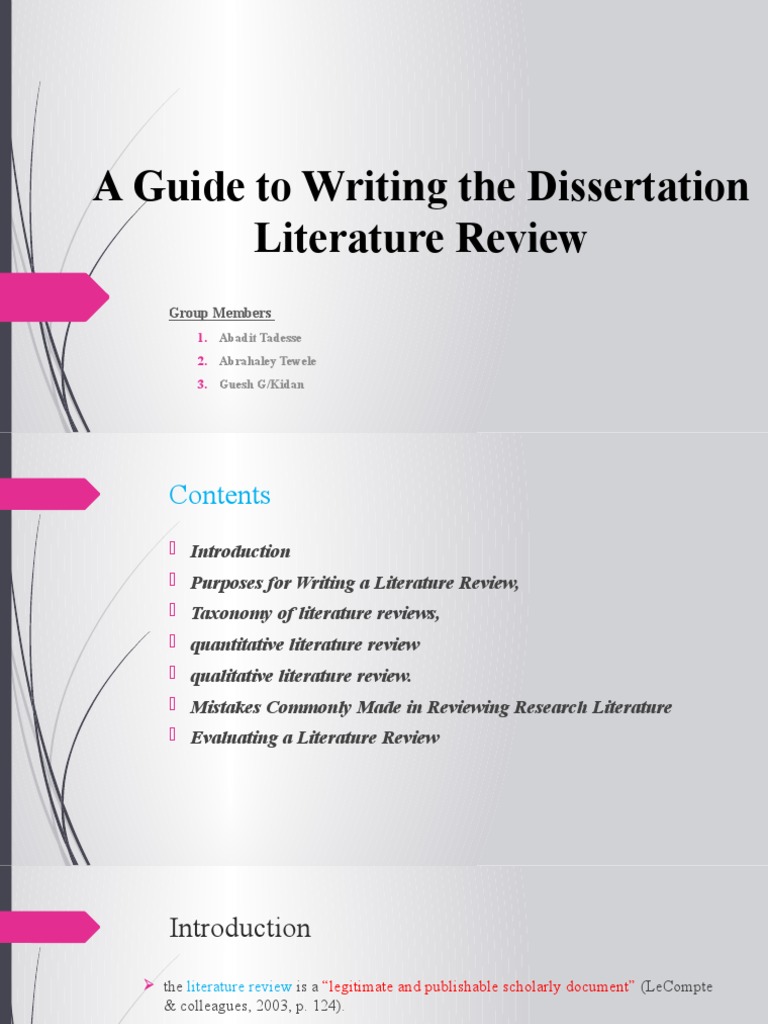 A Guide To Writing The Dissertation Literature Review: Group Members ...