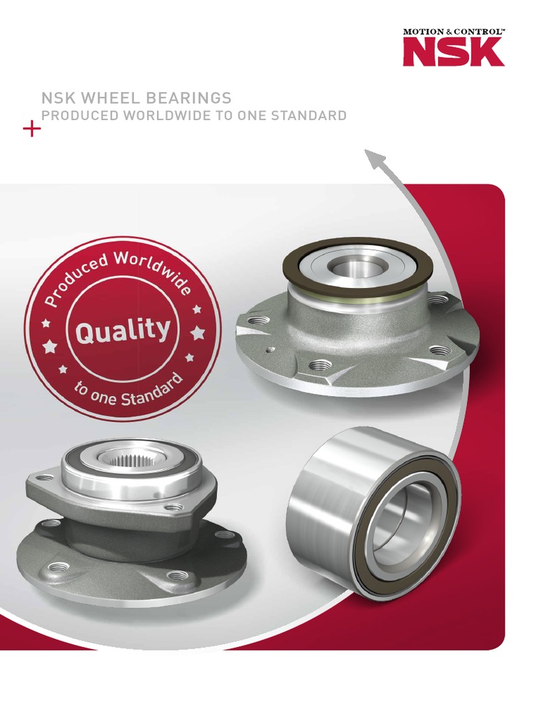 NSK Wheel Bearings: Produced Worldwide To One Standard | PDF | Iso 9000 ...