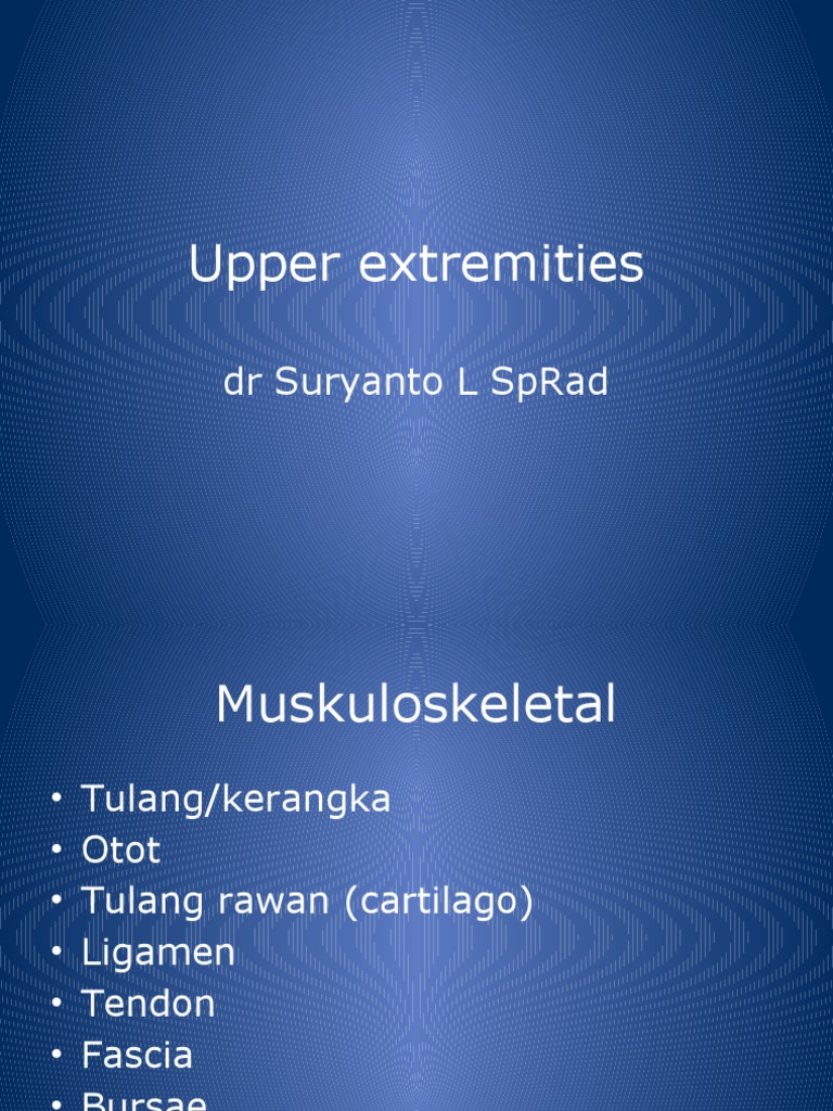Upper Extremities: DR Suryanto L Sprad | PDF | Hand | Anatomical Terms ...