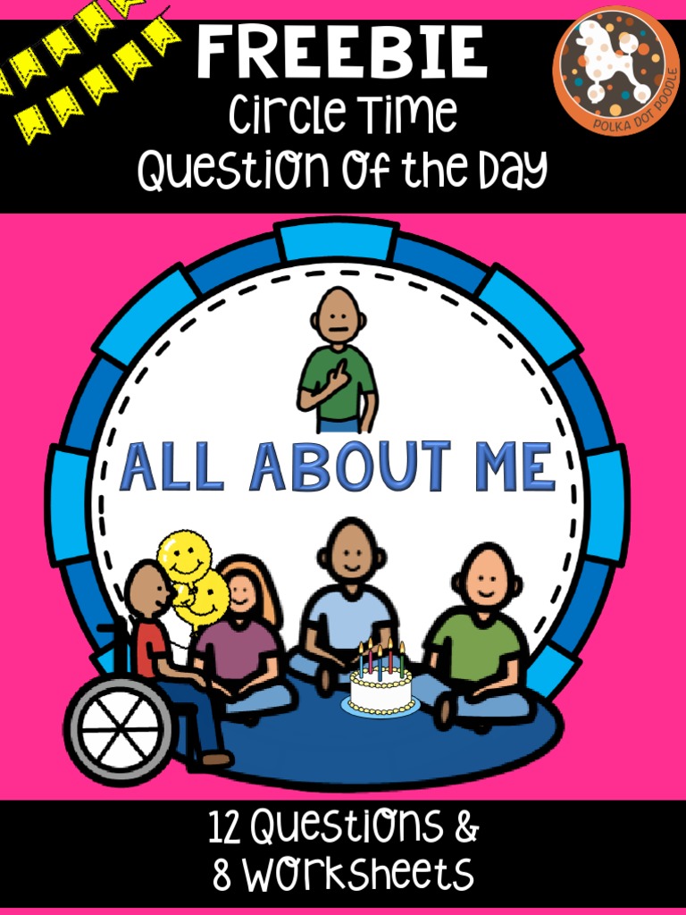 Circle Time Question of The Day: 12 Questions & 8 Worksheets | PDF ...