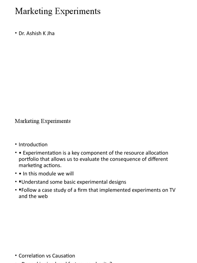 Marketing Experiments: - Dr. Ashish K Jha | PDF | Experiment | Causality