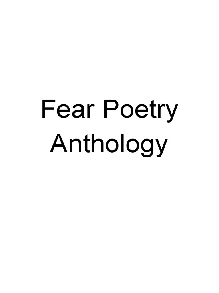Fear Poetry Anthology | PDF | Unrest | Nature