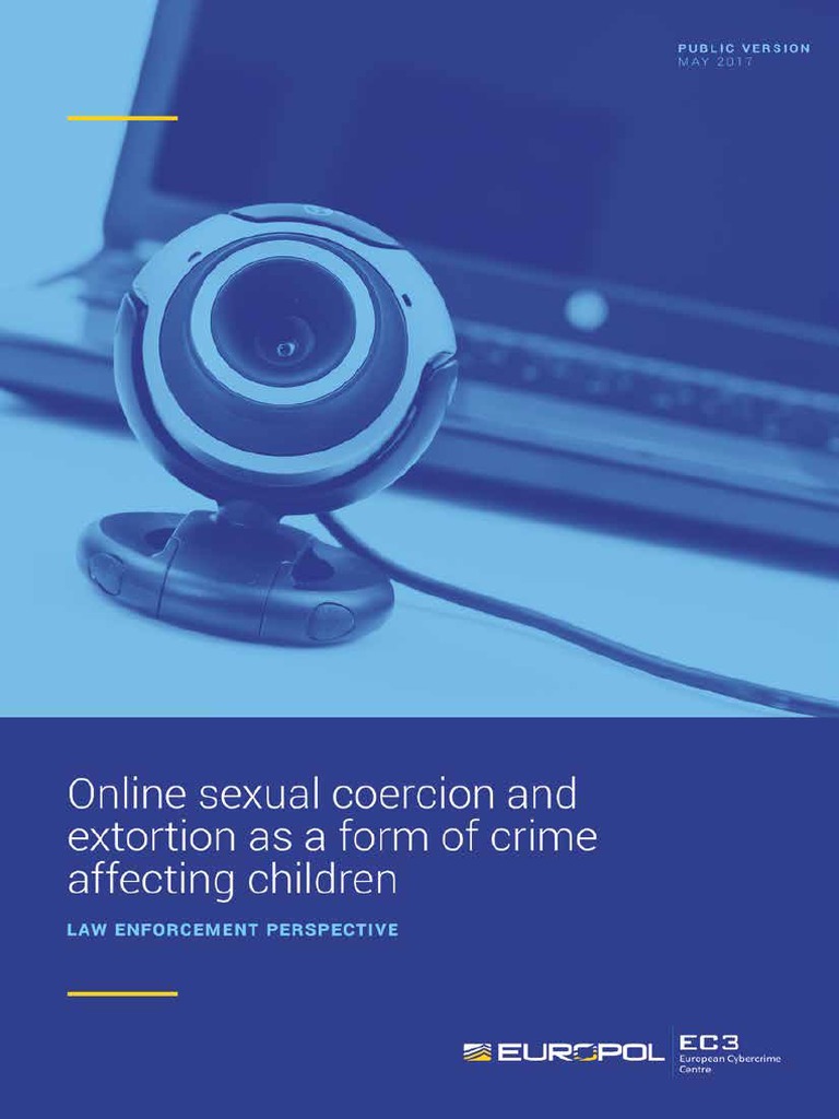 Online Sexual Coercion and Extortion As A Form of Crime Affecting ...