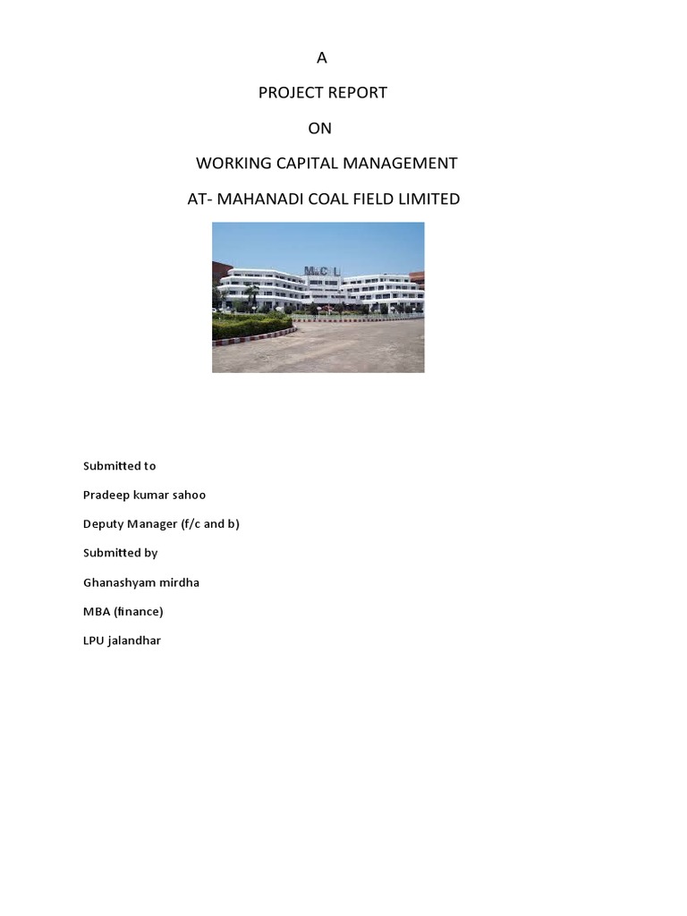 A Project Report ON Working Capital Management At-Mahanadi Coal Field ...
