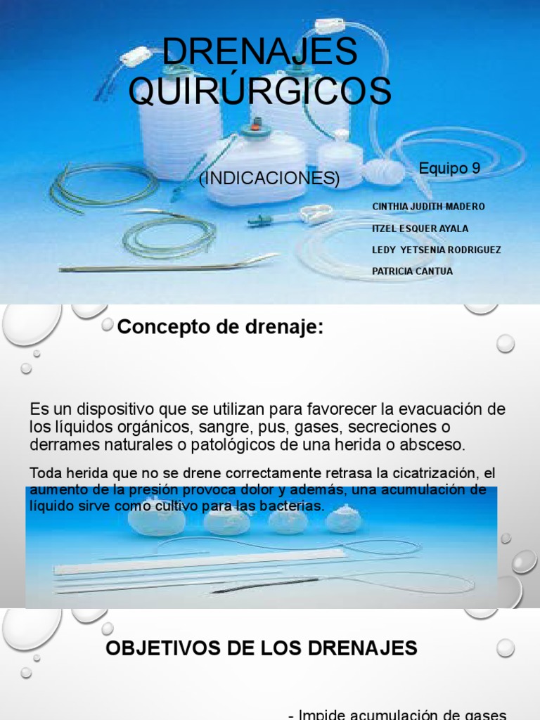 Equipo 9-Drenajes Quirúrgicos | PDF | Herida | Ciencias de la Salud