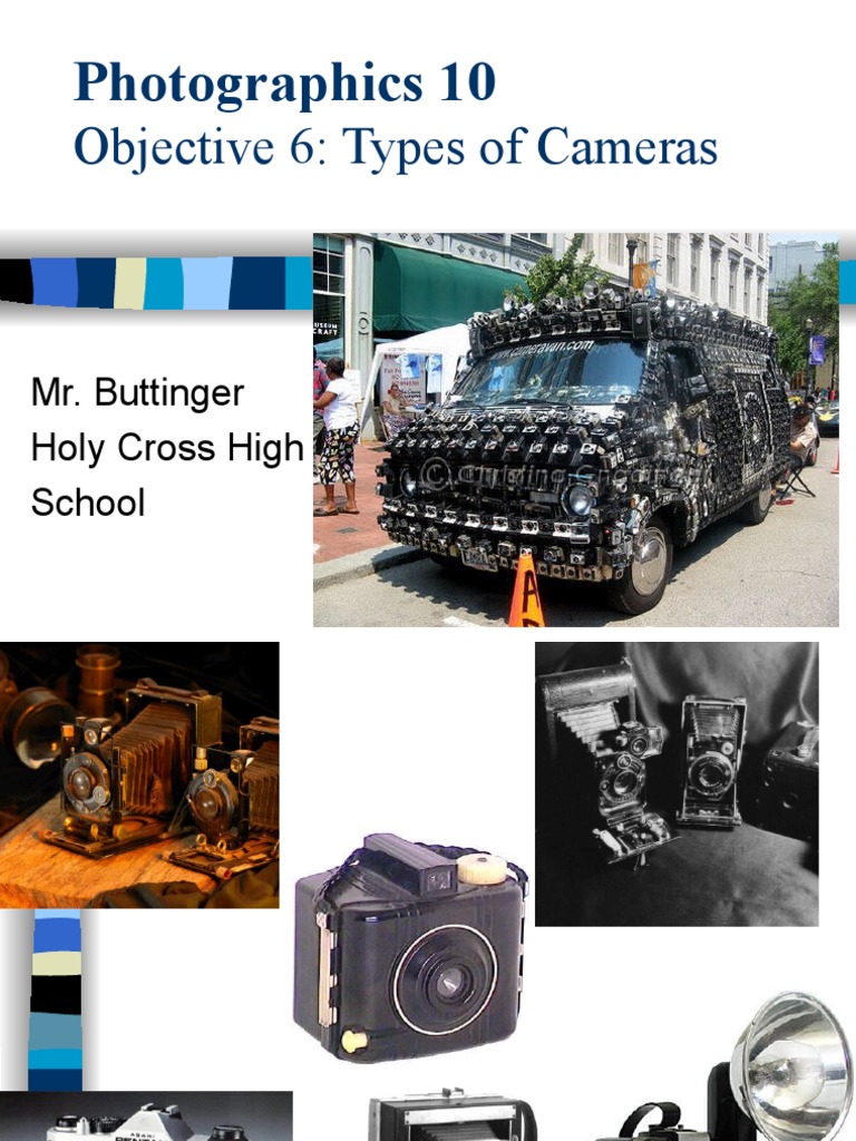 Types of Cameras PPP | PDF | Single Lens Reflex Camera | Camera