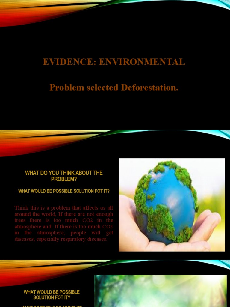 Evidence: Environmental Problem Selected Deforestation | PDF