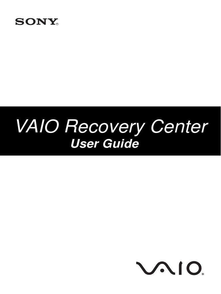 VAIO Recovery Center User Guide | PDF | Backup | Dvd