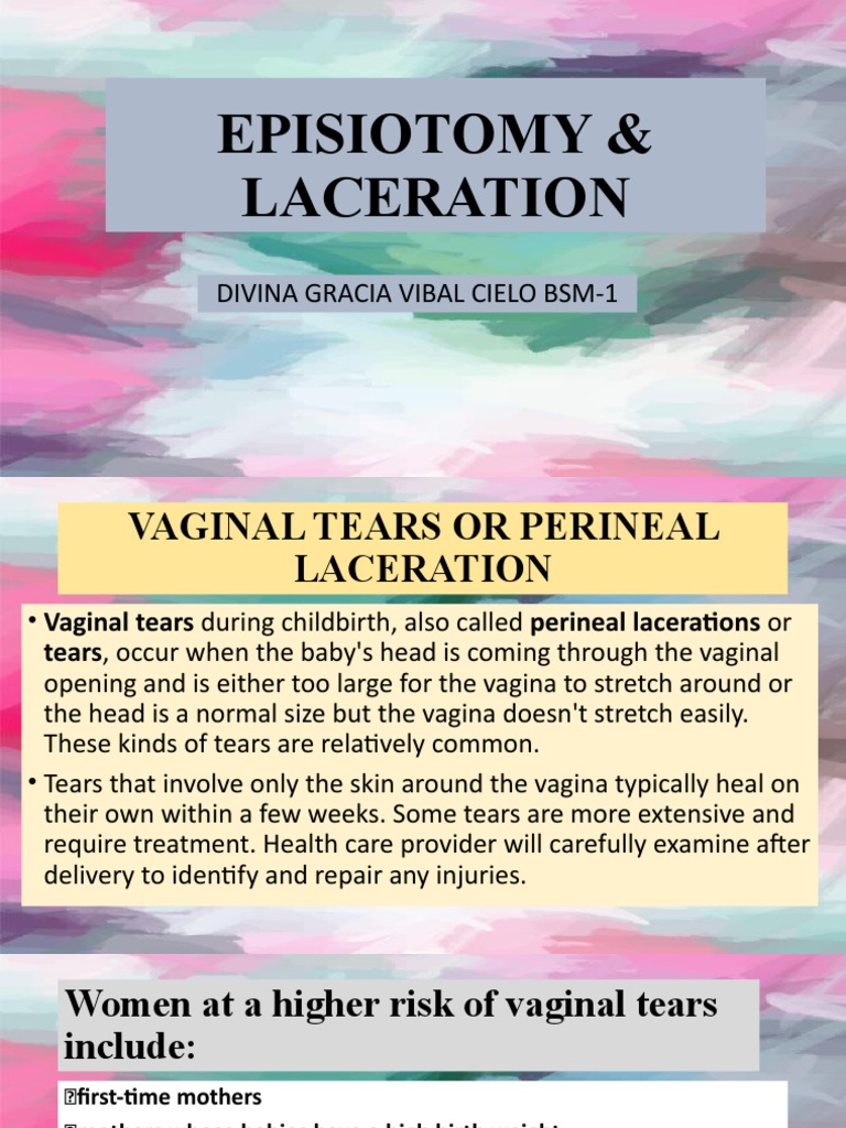 Vaginal Tears & Episiotomy Care | PDF | Medicine | Health Sciences