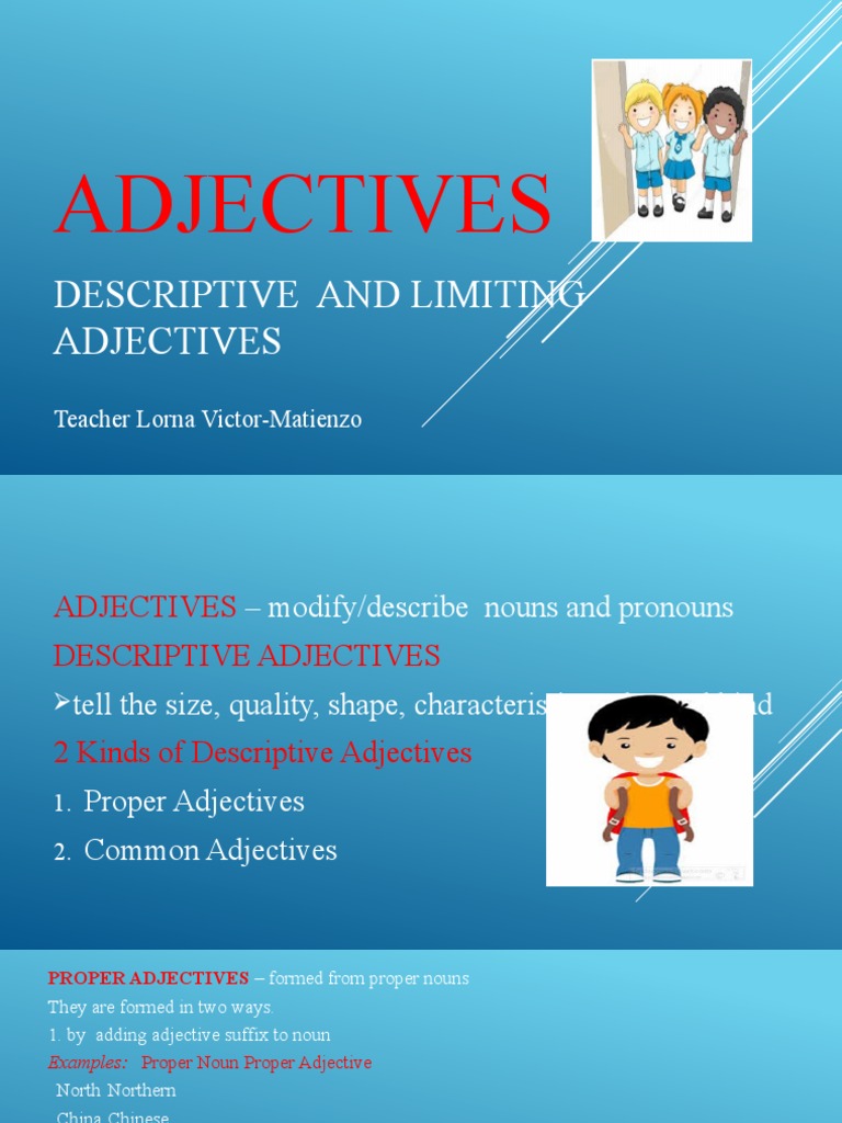 An In-Depth Look at Descriptive and Limiting Adjectives: Their Types ...