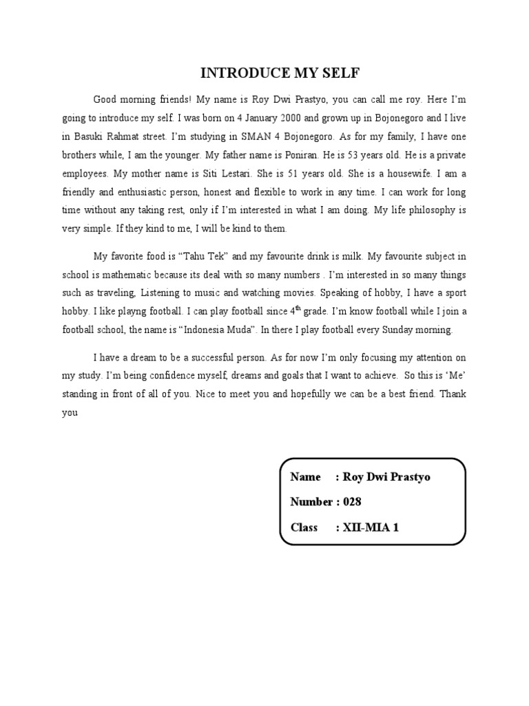 Introduce My Self: Name: Roy Dwi Prastyo Number: 028 Class: Xii-Mia 1 | PDF