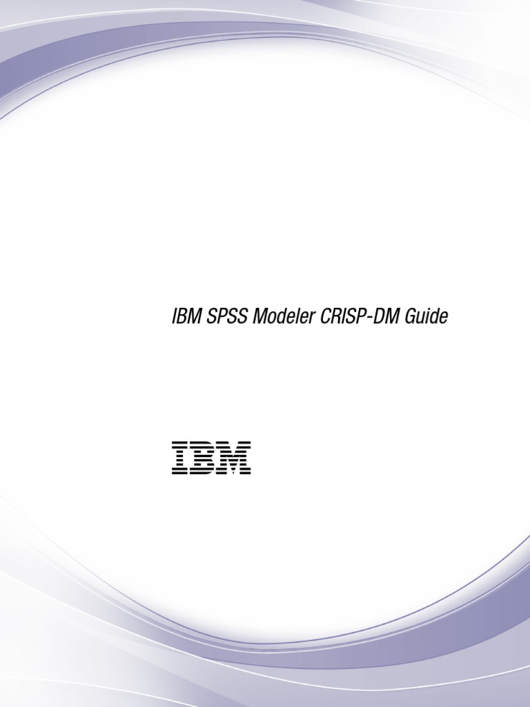 Ibm Spss Modeler Crisp Dm Guide Pdf Analytics Spss