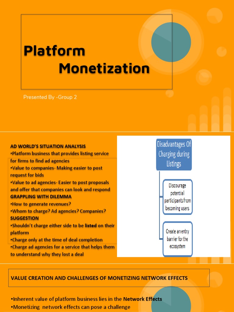 Platform Monetization: Presented by - Group 2 | PDF | Financial ...